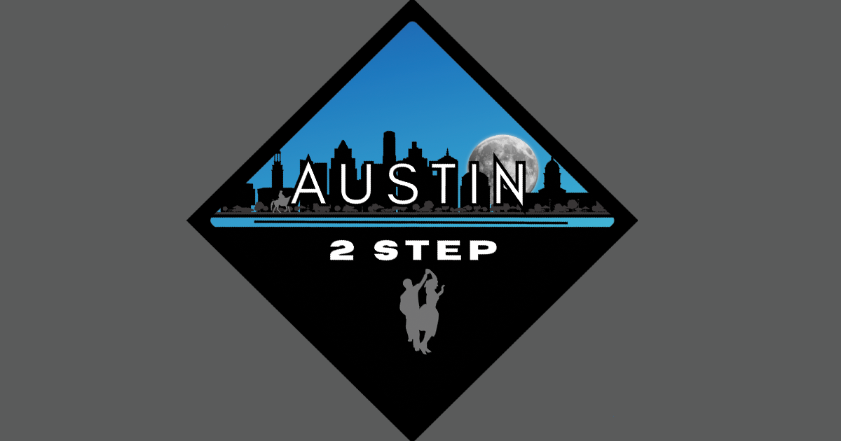 Austin 2-Step welcomes you. Let's dance!